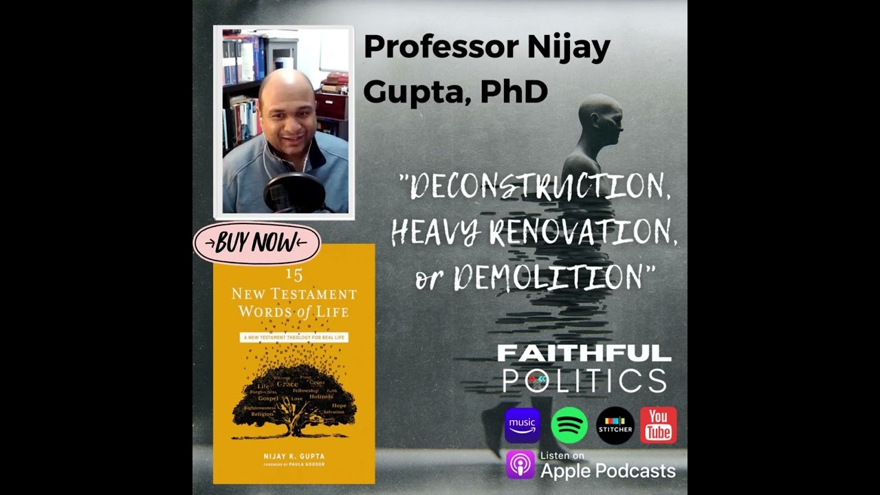 "Deconstructing Your Faith" w/Dr. Nijay Gupta - YouTube