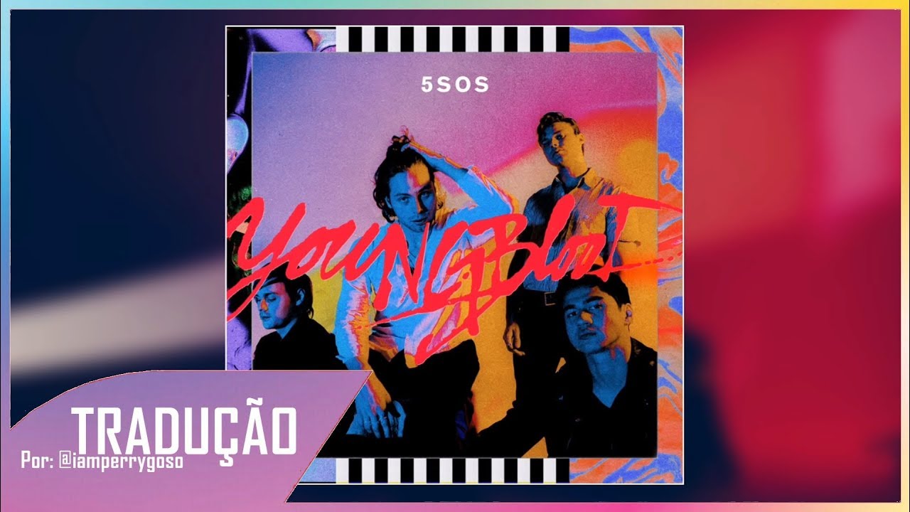 Want You Back - 5 Seconds Of Summer (Tradução) - YouTube Music