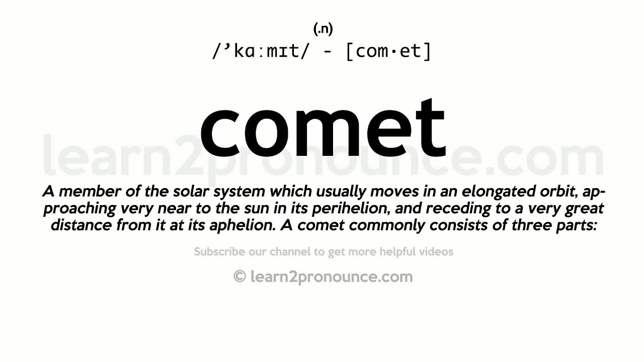 Pronunciation of Comet | Definition of Comet - YouTube