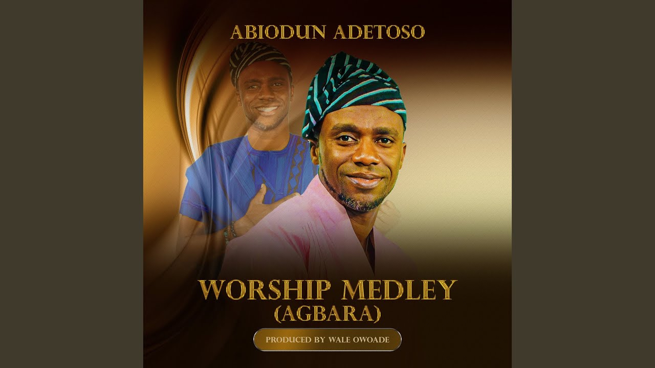 Worship Medley (Agbara) - YouTube