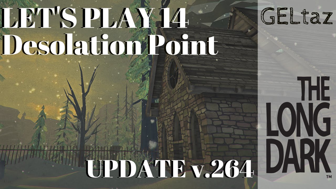 The long dark: Let's Play #14 New Region Desolation Point v.264 - YouTube