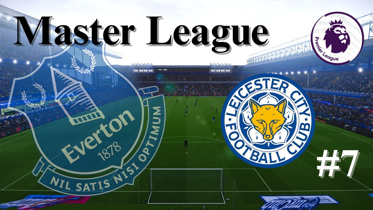 PES 2021 Season Update - Everton Master League Ep 7 Leicester City (h ...
