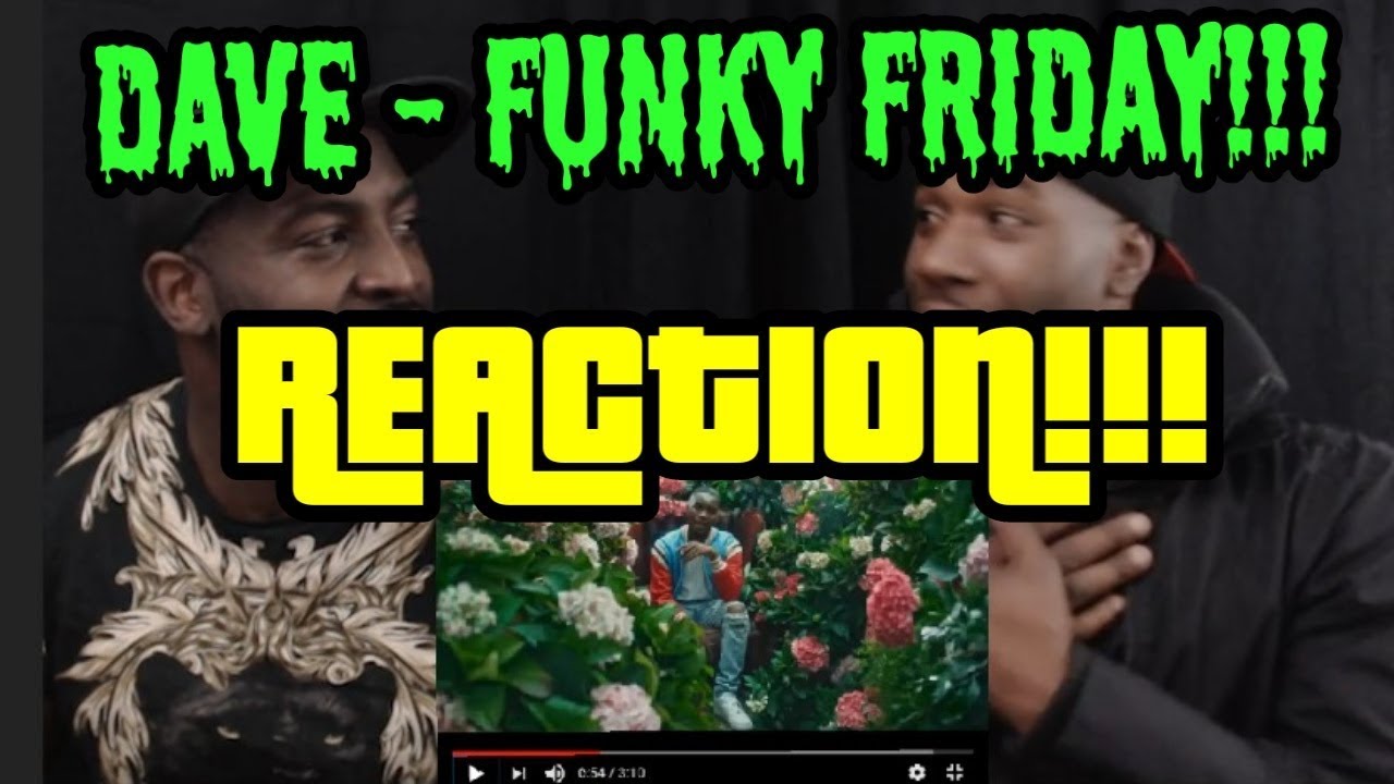 Dave feat. Fredo - Funky Friday!! T.C Reaction!! IS DAVE A YOUNG SKEPTA ...