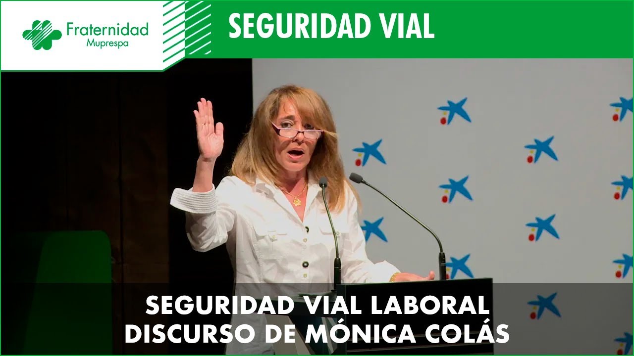 Seguridad Vial laboral (Discurso de Mónica Colás) - YouTube
