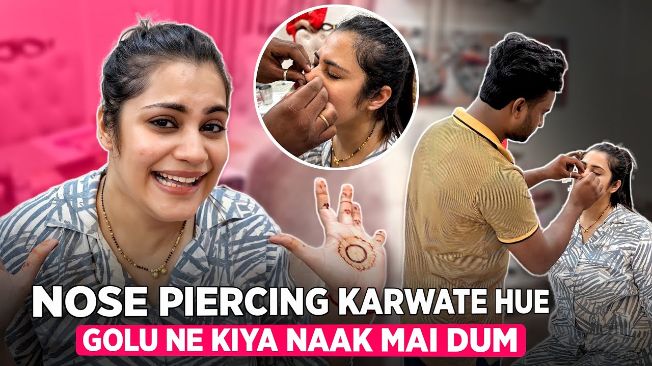 NOSE PIERCING KARWATE HUE GOLU NE KIYA NAAK MAI DUM | Armaan Malik - YouTube
