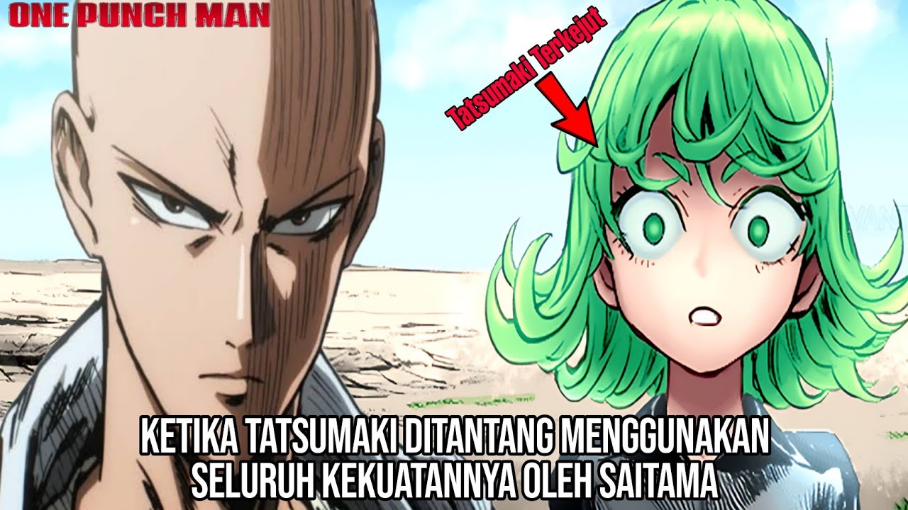 The Real Badass ! Saitama Menyuruh Tatsumaki Mengamuk Dan Menggunakan ...