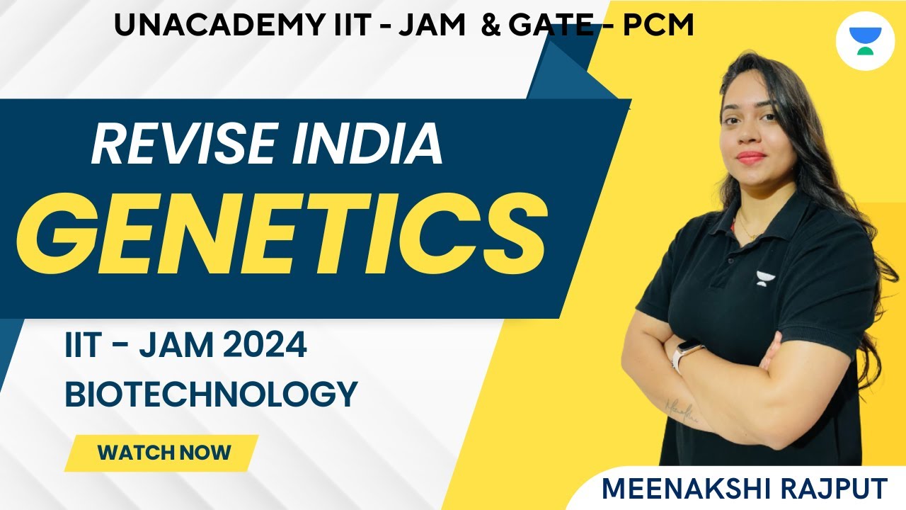 Revise India | Genetics | IIT-JAM 2024 | Biotechnology | Meenakshi Rajput - YouTube