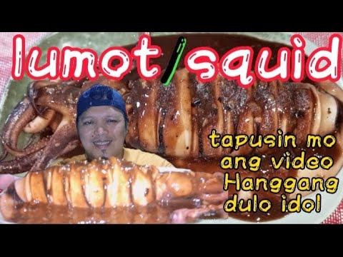 PUSIT/LUMOT/SQUID RECIPE/ITO ANG PINAKAMASARAP PALA NA LUTO DITO MGA ...