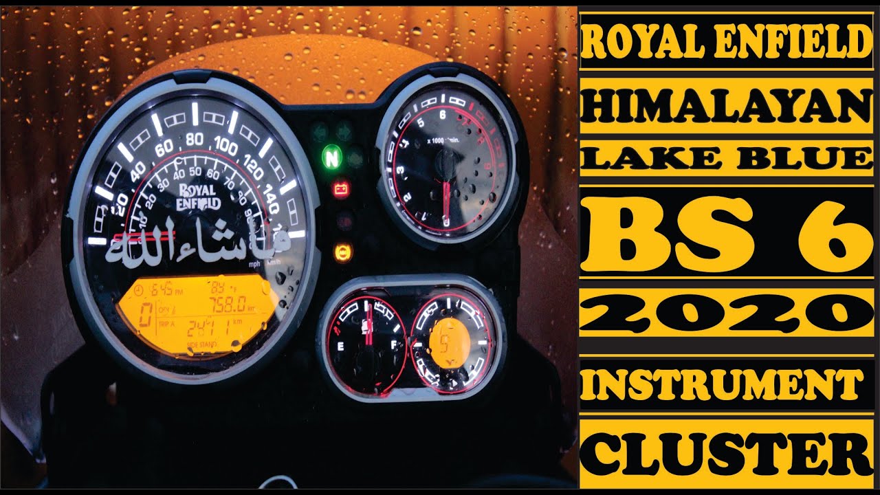 Royal Enfield | Himalayan Lake Blue BS6 2020 | Instrument Cluster - YouTube
