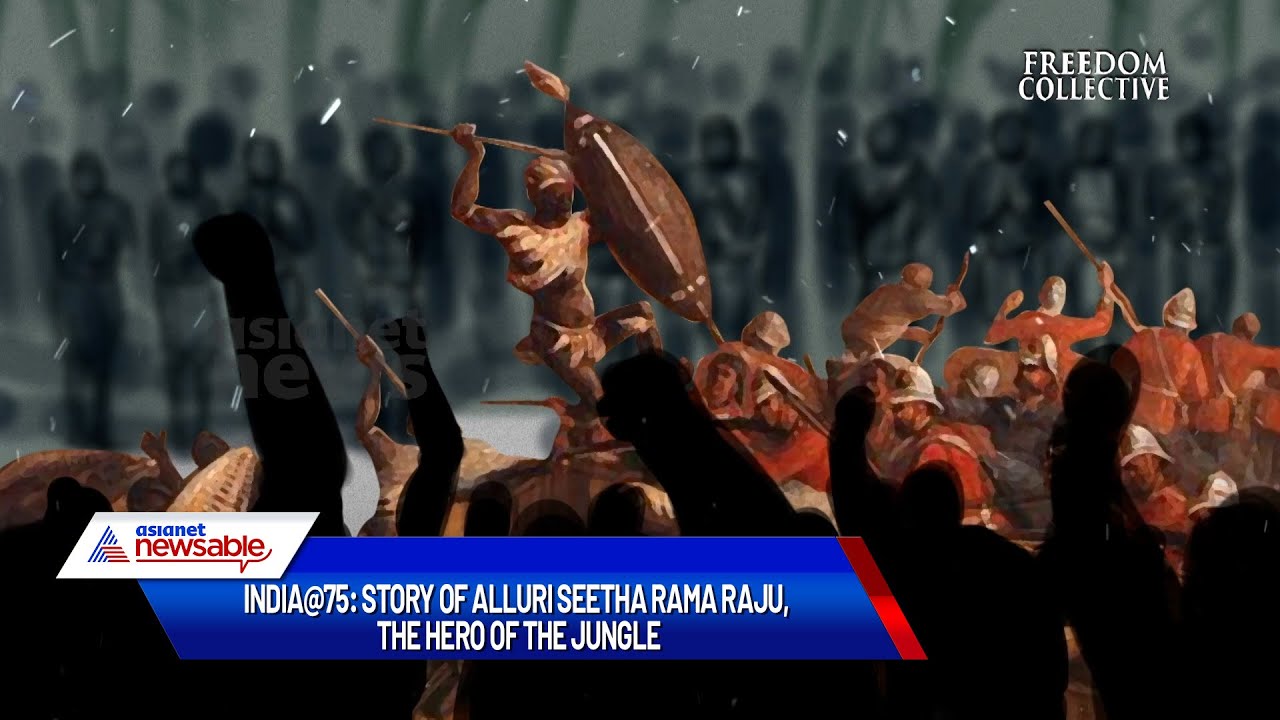 India@75: Story of Alluri Seetha Rama Raju, the Hero of the Jungle ...