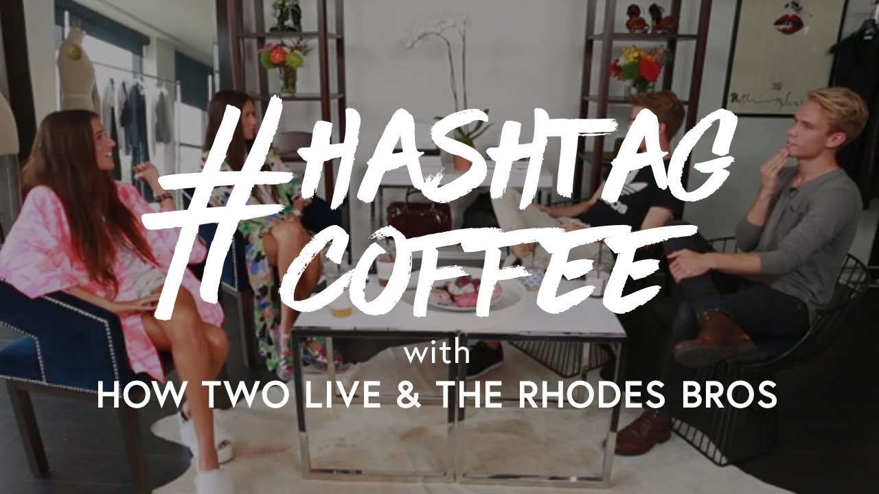 The Rhodes Bros On What's SO LA | #HASHTAGCoffee with The Rhodes Bros ...