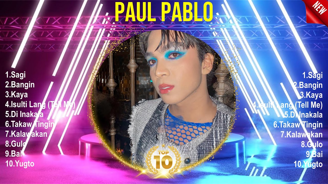 Paul Pablo 2024 MIX Top 10 Best OPM Tagalog Songs Greatest Hits ~ Full ...