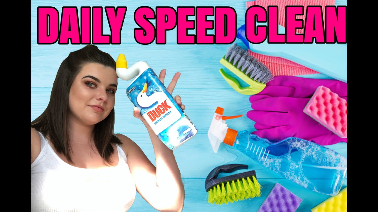 DAILY SPEED CLEAN // CLEAN WITH ME - YouTube