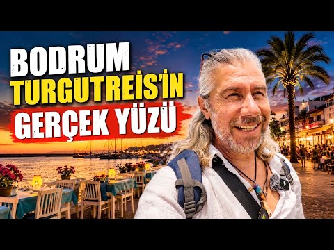 BODRUM TURGUTREİS’İN GERÇEK YÜZÜ | PAZAR, ESNAF VE GECE HAYATI