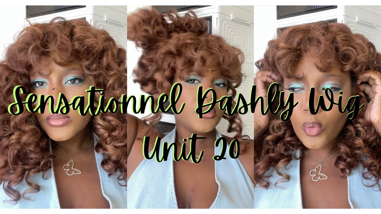 Sensationnel Dashly Wig Unit 20 - YouTube