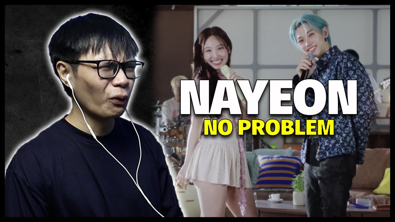 NAYEON No Problem (Feat. Felix of Stray Kids) Band Live Clip Reaction ...