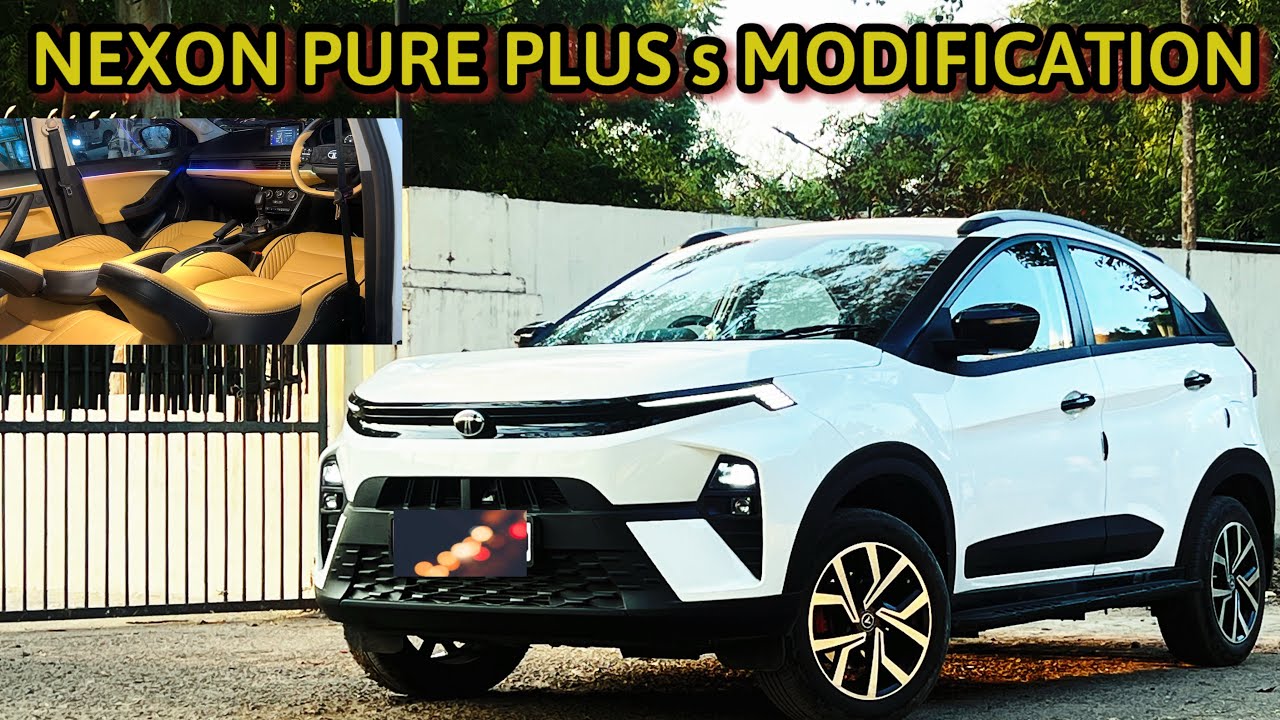 Nexon base to top Modification price Nexon Pure Plus S Modification ...