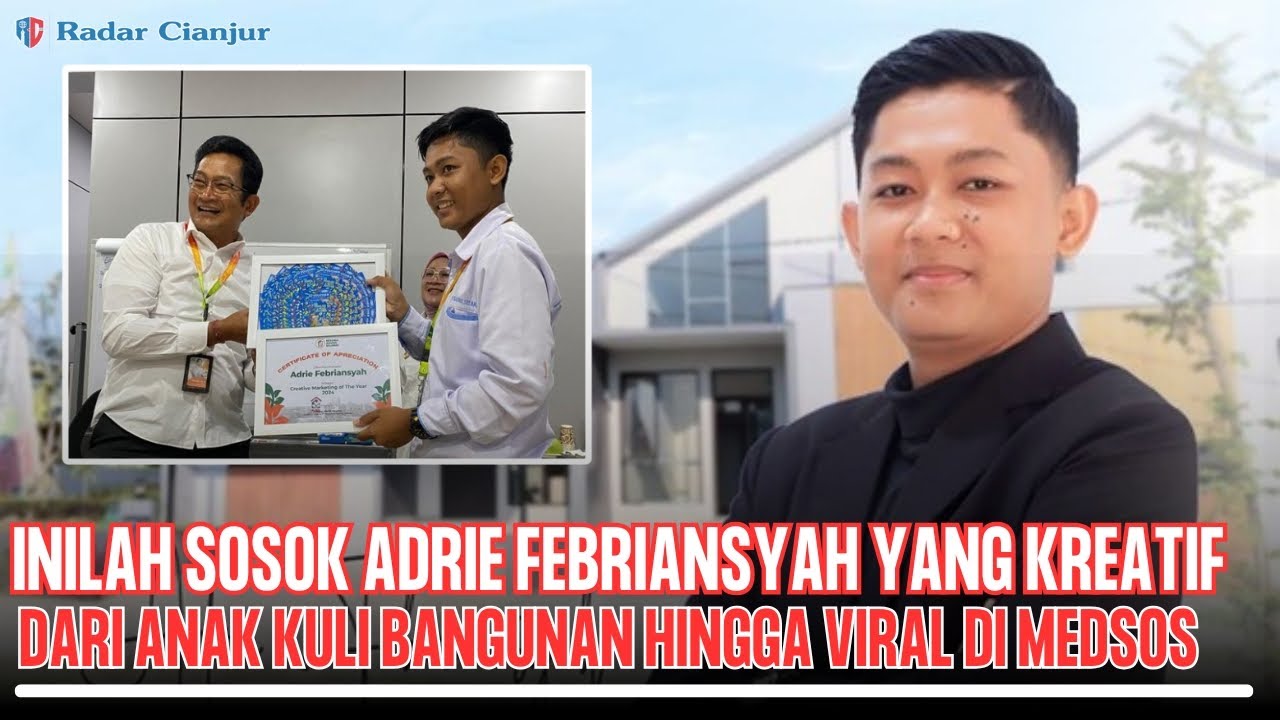 Inilah Sosok Adrie Febriansyah yang Viral | Dari Anak Tukang Bangunan ...