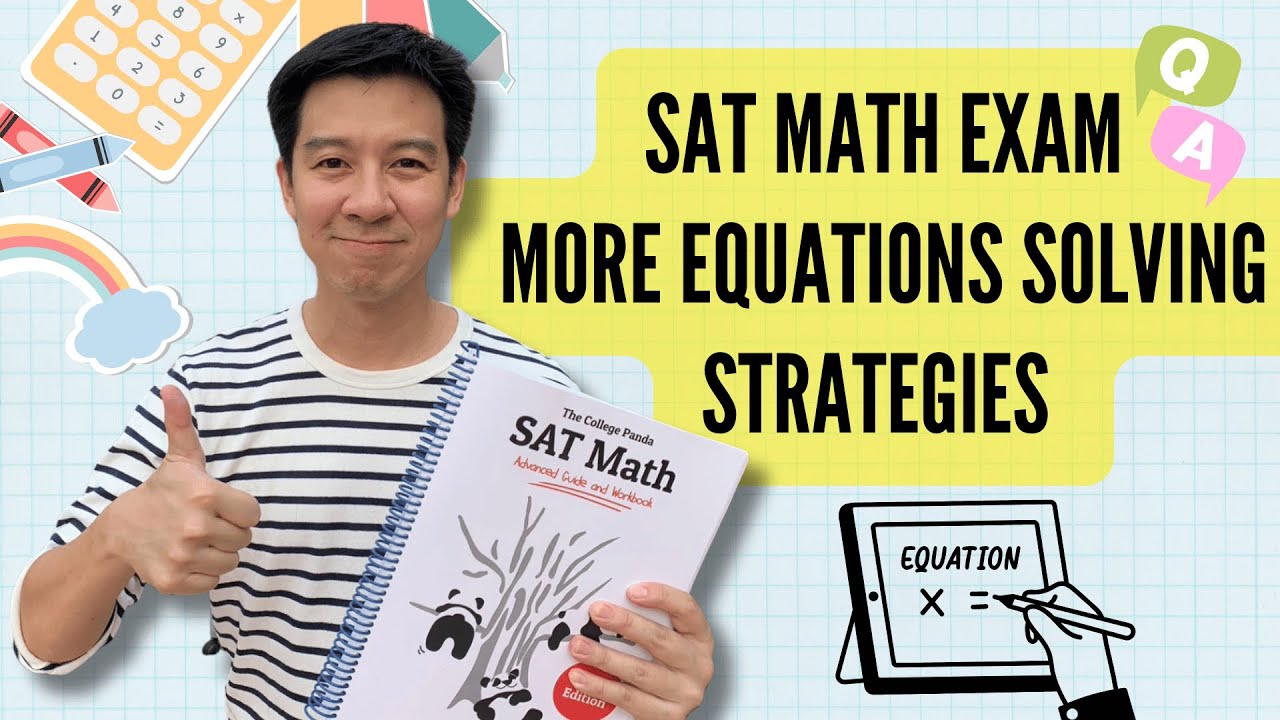 ตะลุยโจทย์ More Equation Solving Strategies | เตรียมสอบ SAT Math บท 8 ...