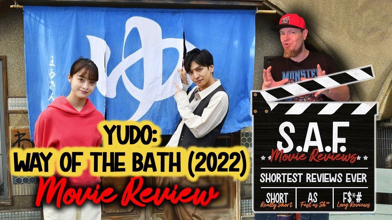 Yudo: The Way of the Bath (2022) Movie Review - YouTube