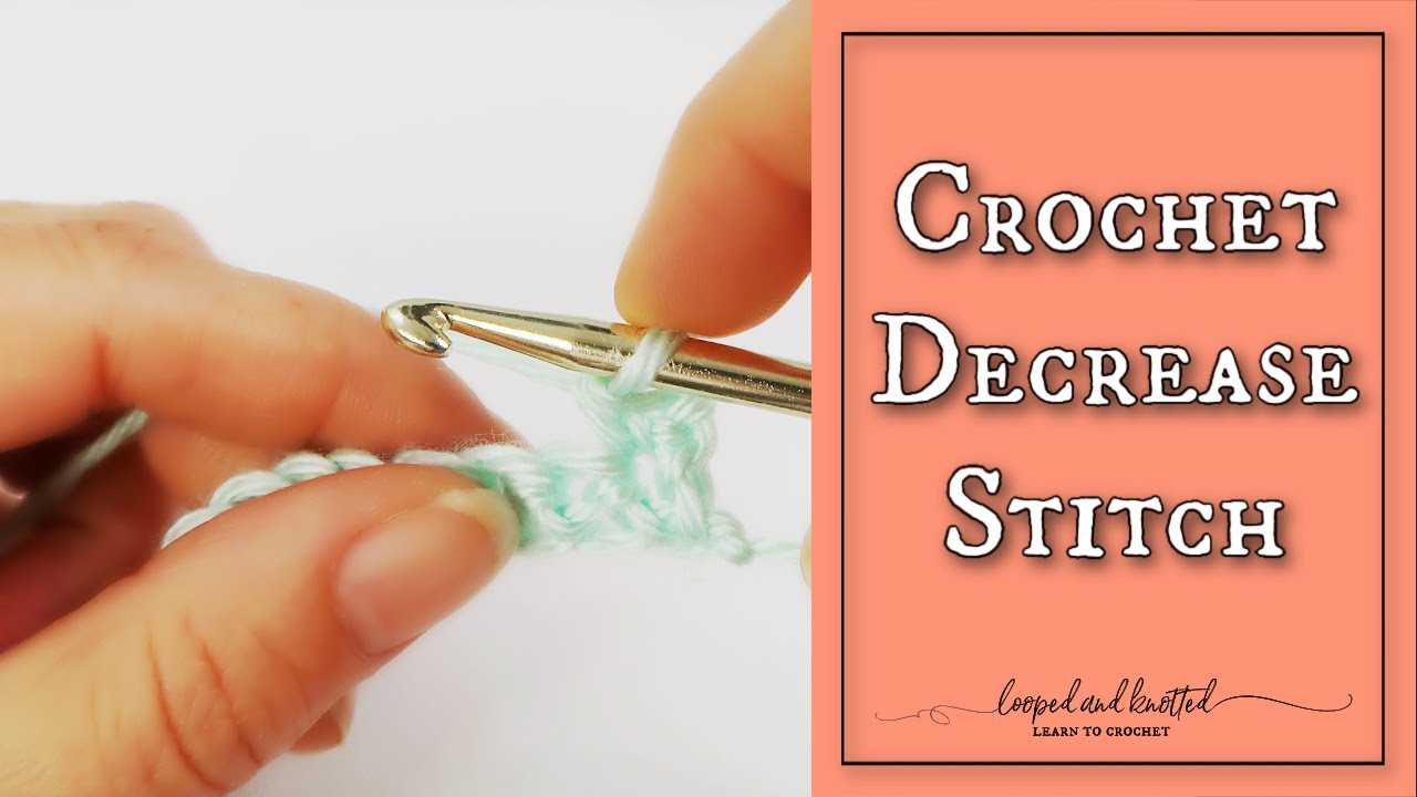 Crochet Decrease Stitches - YouTube