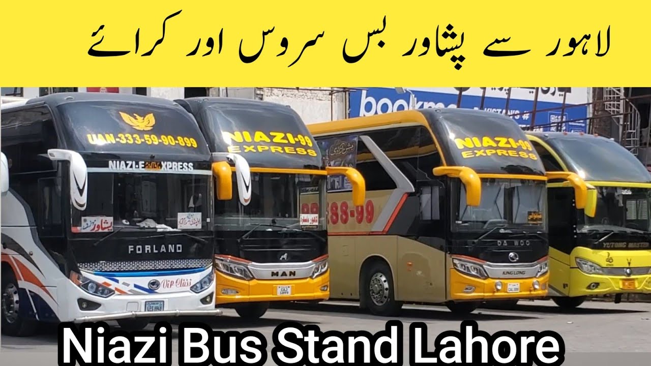 Lahore To Peshawar Bus Service And Fare//Niazi Bus Stand Lahore//Niazi ...