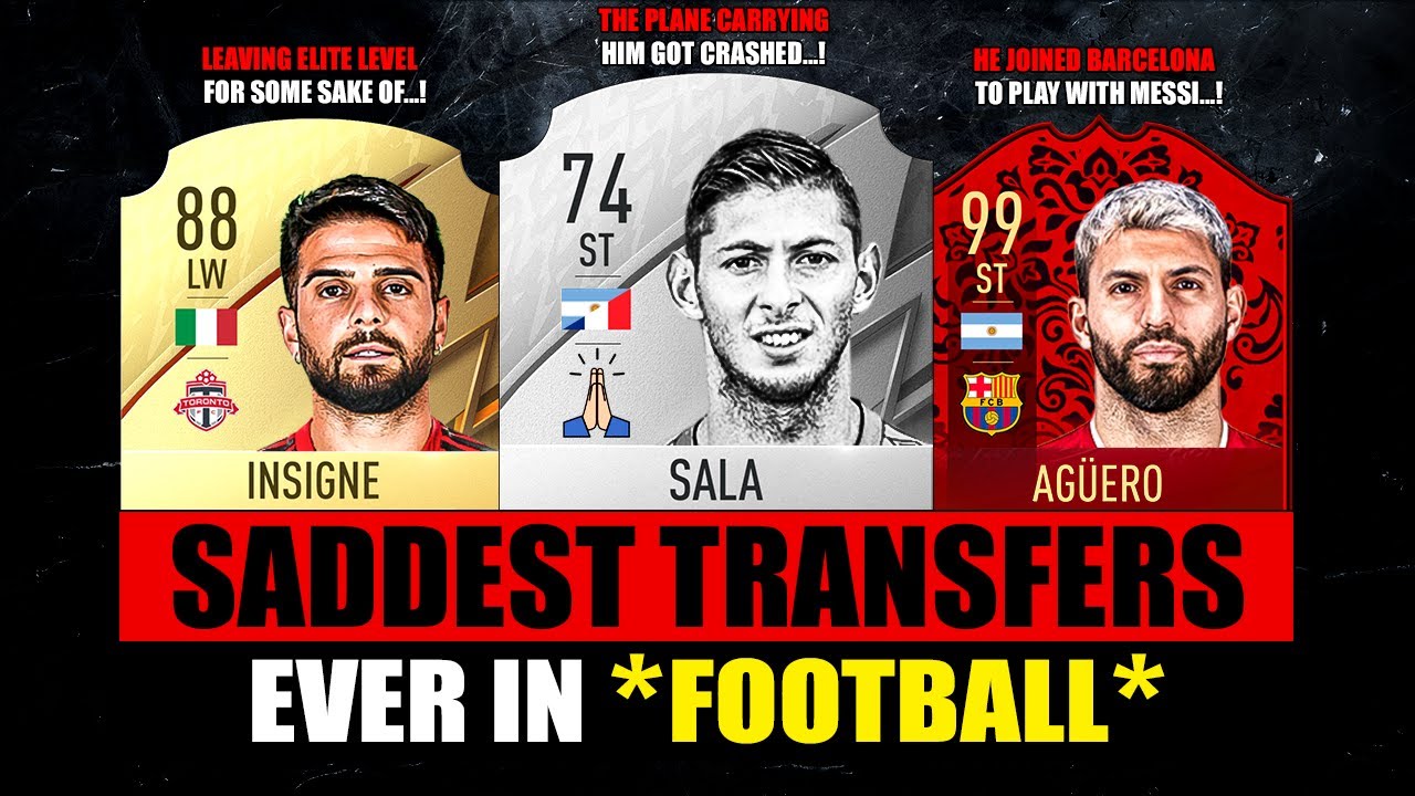 Saddest TRANSFERS in FIFA! 😔💔 - YouTube