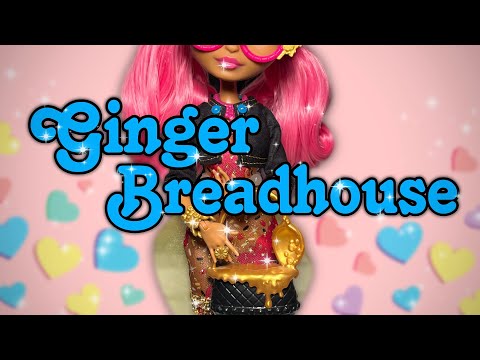 Customizing Ever After High Ginger Breadhouse Doll🍭