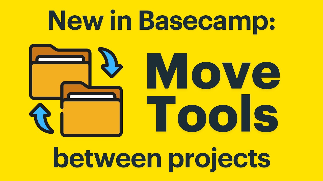New in Basecamp: Move Tools Between Projects - YouTube