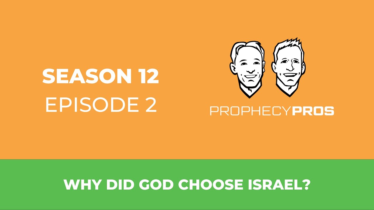 Season 12, Episode 2: Why Did God Choose Israel? - YouTube