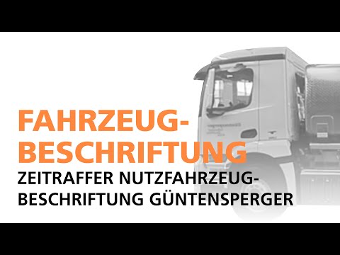 Guentensperger LKW Beschriftung