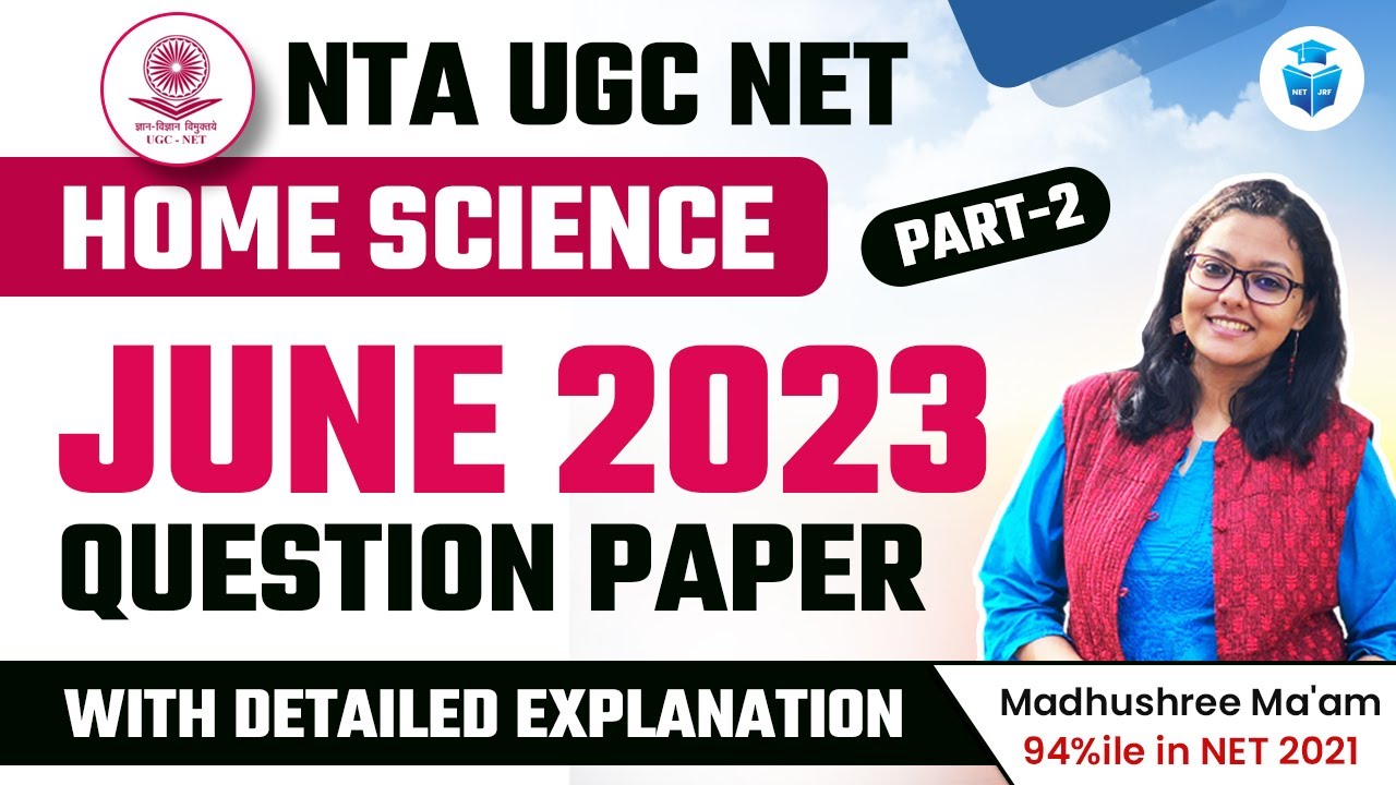 UGC NET December 2023 | Paper 2 Home Science June Q&A | P-2 | JRFAdda ...