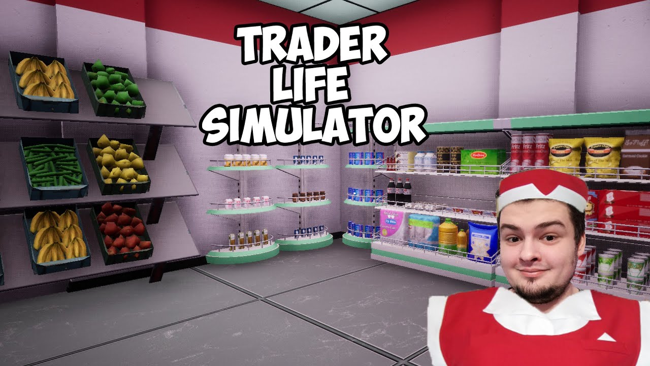 ПРОДОЛЖАЕМ РАСШИРАТЬ АССОРТИМЕНТ в Trader Life Simulator #3 - YouTube