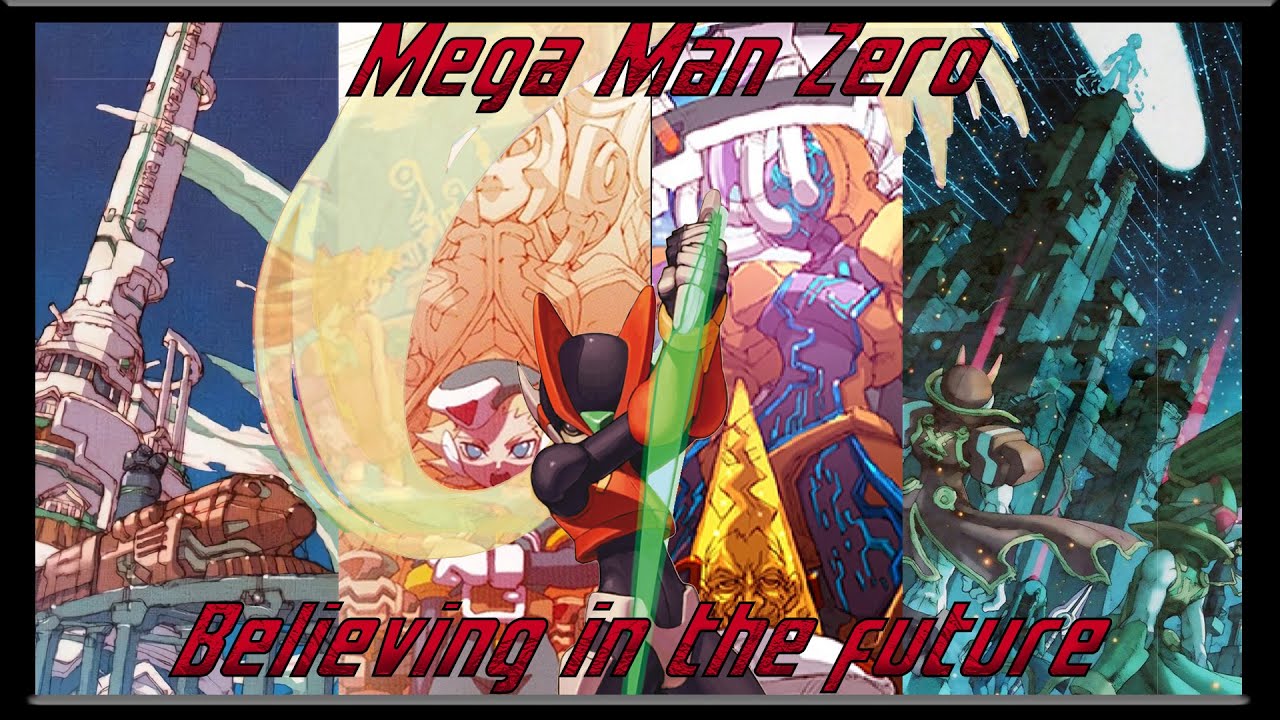 Mega Man Zero: Believing in the future - YouTube
