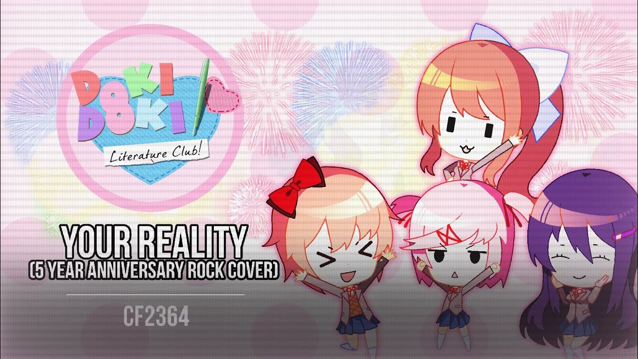 Doki Doki Literature Club: Your Reality (5 Year Anniversary Rock Cover ...