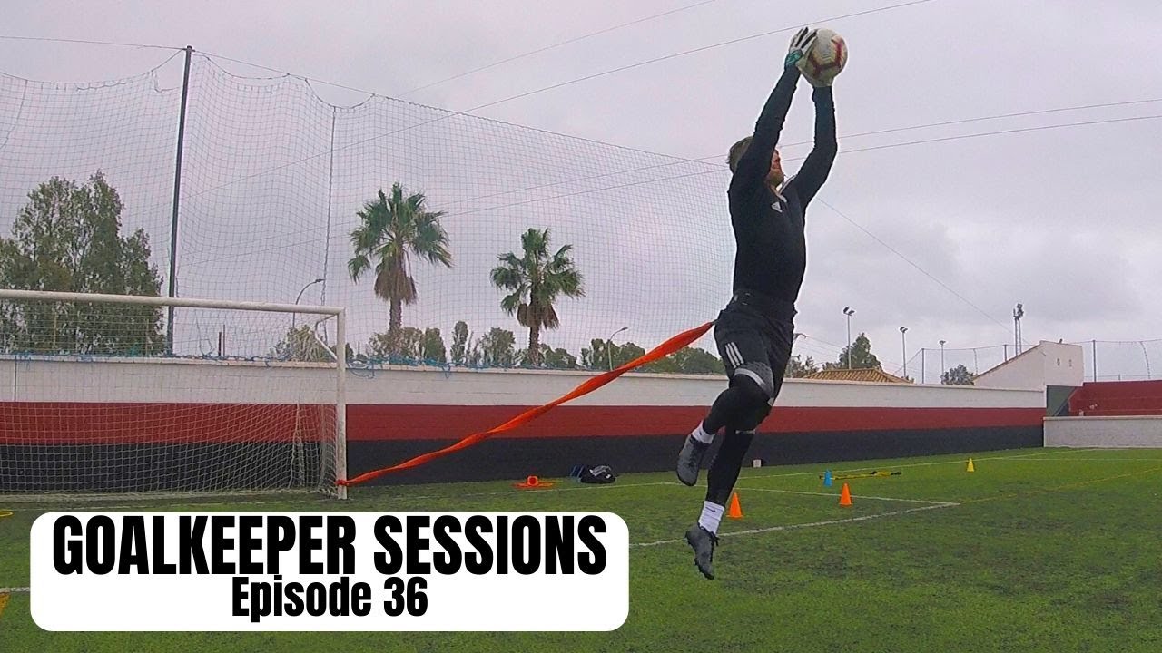 Balance, Stability and Handling | Goalkeeper Sessions - Episode 36 ...