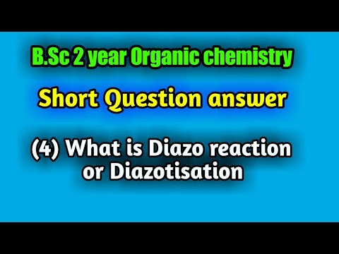 What is Diazo reaction|| Diazotisation ||BSc 2 year Organic chemistry ...
