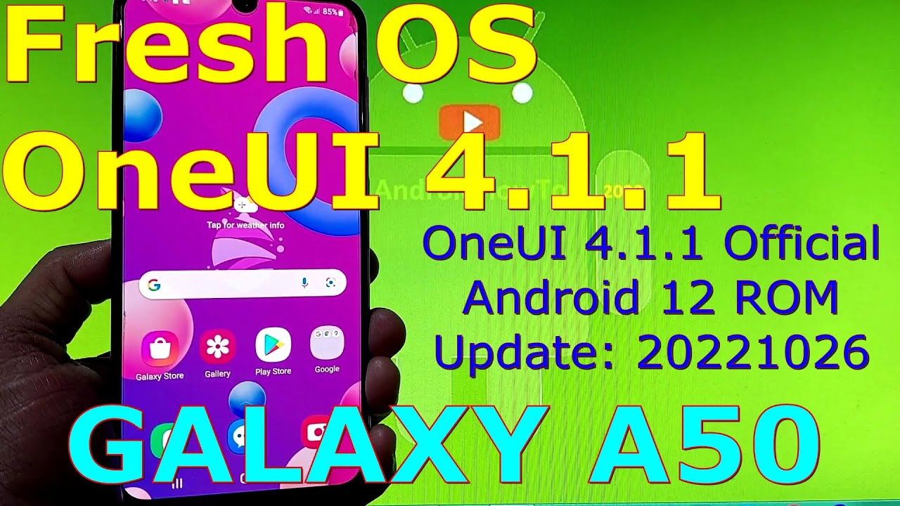 Fresh OS OneUI 4.1.1 for Samsung Galaxy A50 Android 12 ROM Update ...