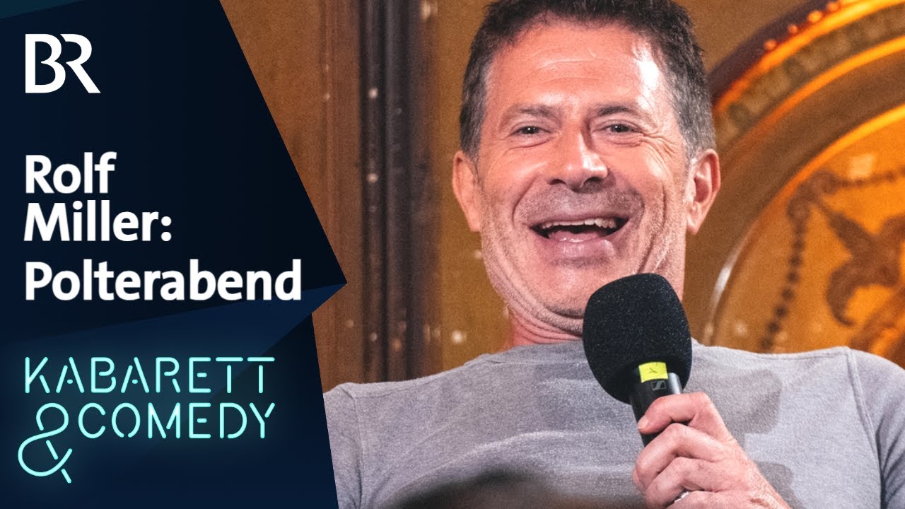 Rolf Miller: Polterabend | Vereinsheim Schwabing | BR Kabarett & Comedy ...