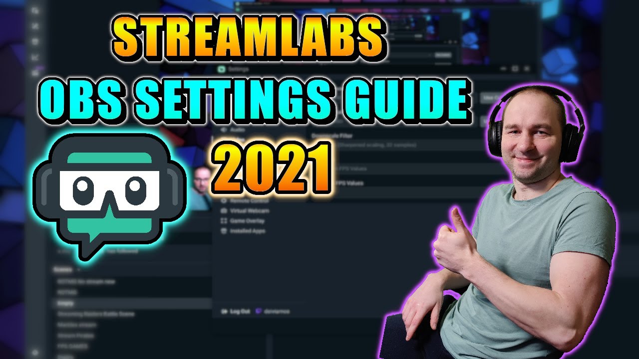 Streamlabs OBS Settings Guide - BEST SETTING SO FAR 2021 - YouTube