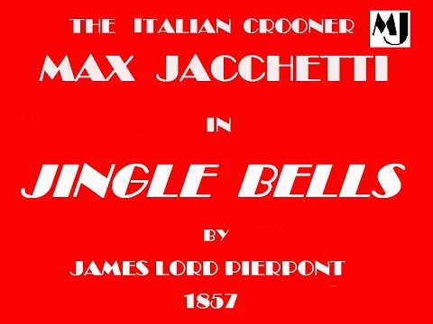 JINGLE BELLS  (Trailer) by  Max Jacchetti Swing Jazz Crooner