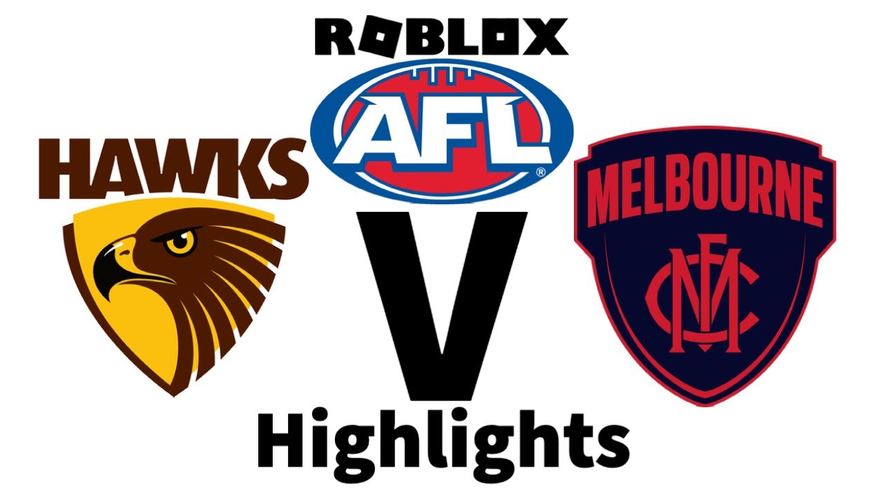 Roblox AFL | Hawthorn Hawks V Melbourne Demons Highlights - YouTube