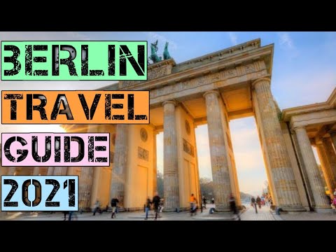 Berlin Travel Guide 2021 - Best Places to Visit in Berlin Germany in ...