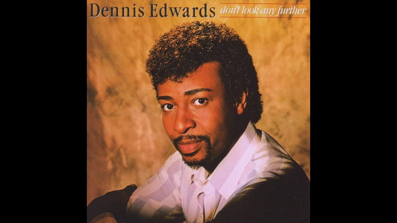 Dennis Edwards - Don't Look Any Further 27 to 82hz - YouTube