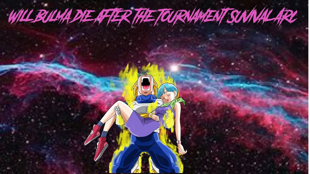 What will happen to Bulma after the Tournament Survival Arc?!!! - YouTube