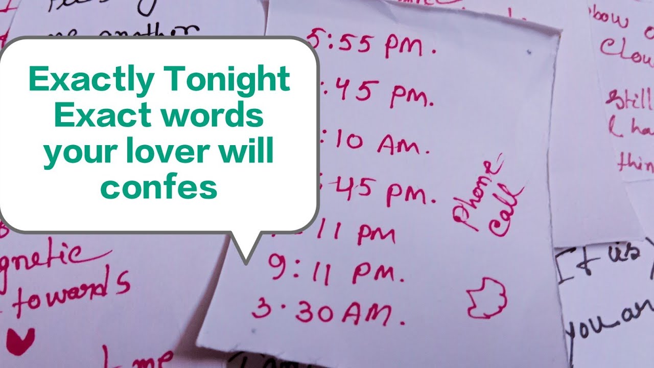 Exactly within 2 hour Tonight Exact words 💬your lover will confess you ...