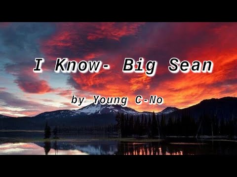 Big Sean - I Know - [Official Audio] - YouTube