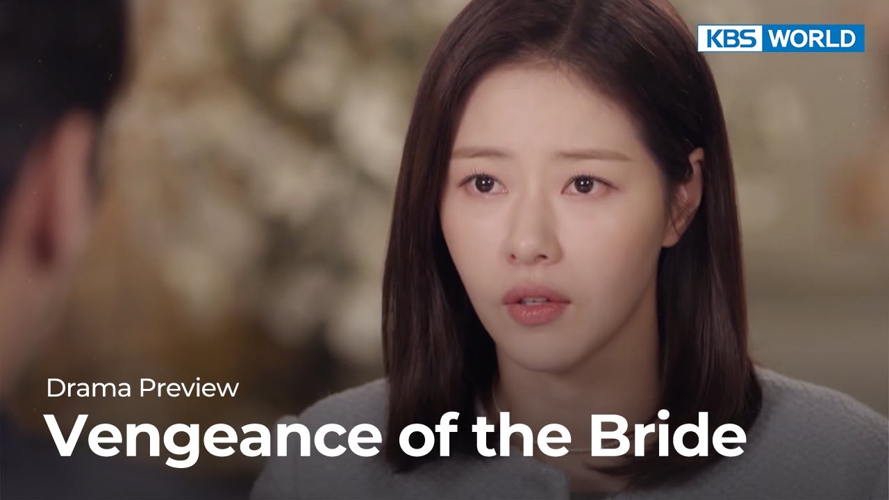 (Preview) Vengeance of the Bride : EP20 | KBS WORLD TV - YouTube