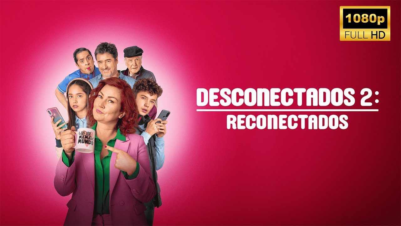 Desconectados 2 Reconectados Full Movie 2025 | Latest Hollywood Movie ...