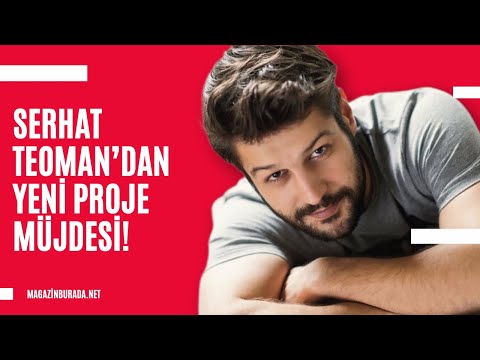 Serhat Teoman yeni proje müjdesi verdi! 